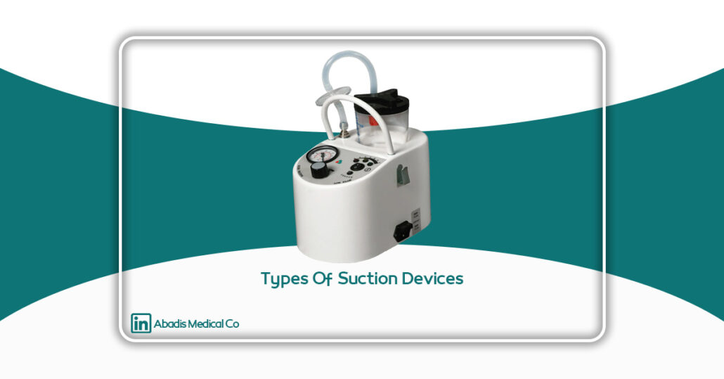 Types of suction devices | Abadis-Med